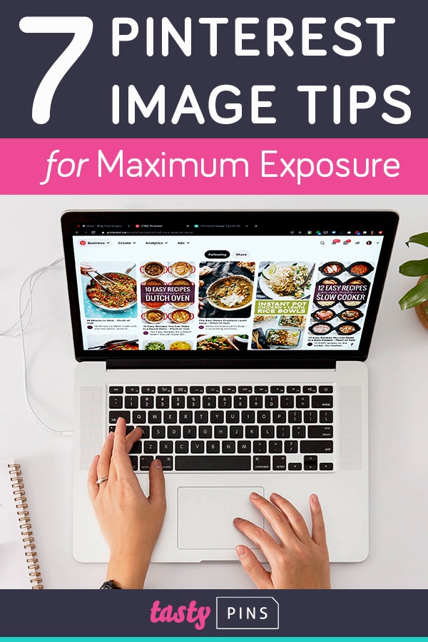 Make Your Pinterest Images Stand Out (9 Tips for Bloggers)