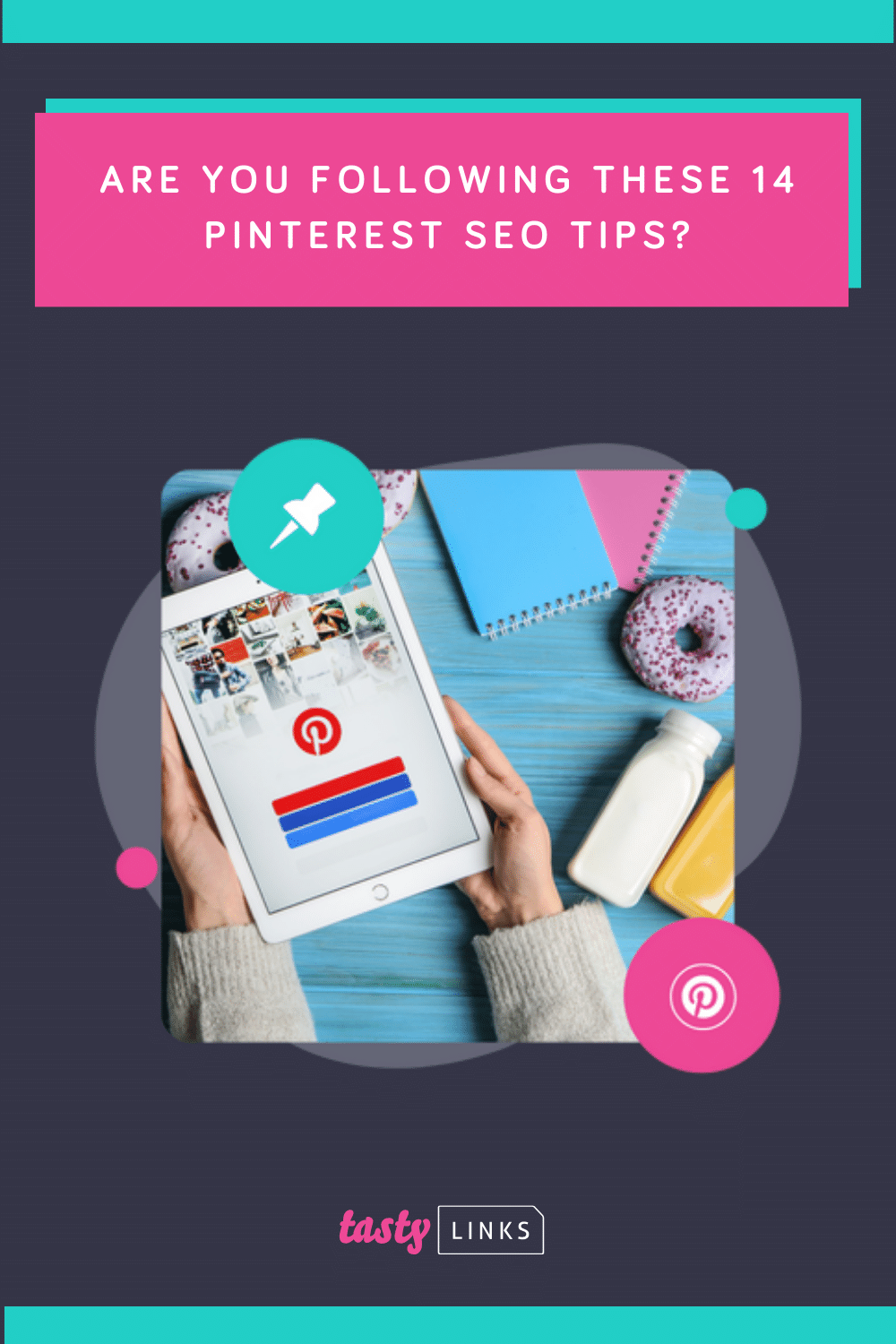 14 Pinterest SEO Traffic Secrets [Make High Quality Pins!]